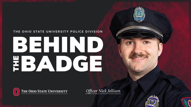 Behind the Badge: Officer Nick Jellison | Department of Public Safety